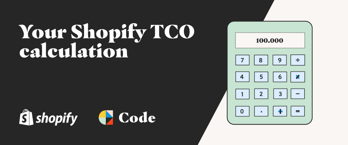 Bereken de Total Cost of Ownership (TCO) voor jouw online store op Shopify